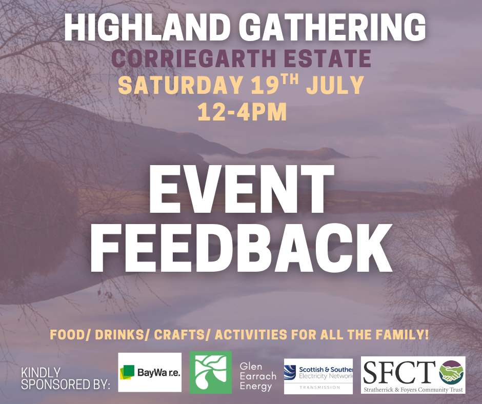 Event Feedback | 26 July 2025 | Stratherrick & Foyers Community Trust